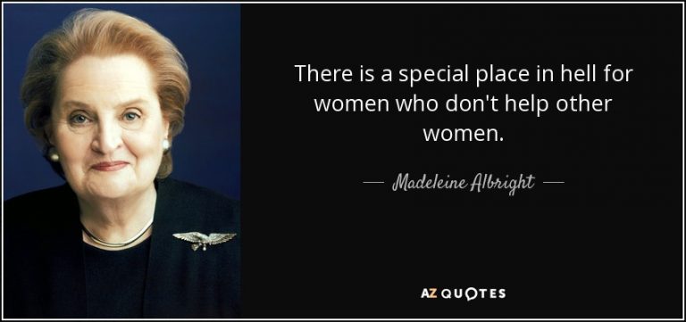 quote-there-is-a-special-place-in-hell-for-women-who-don-t-help-other ...